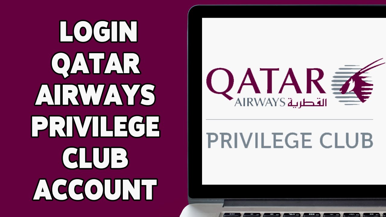 How To Login Qatar Airways Privilege Club Account 2024 | Qatar Airways ...