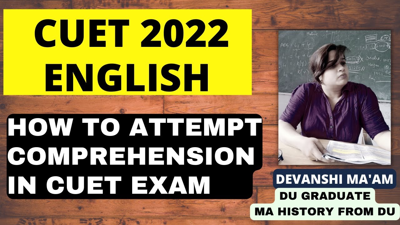 HOW TO PREPARE ENGLISH FOR CUET 2022 READING COMPREHENSION HOW TO HOW TO PREPARE ENGLISH FOR CUET 2022 READING COMPREHENSION HOW TO