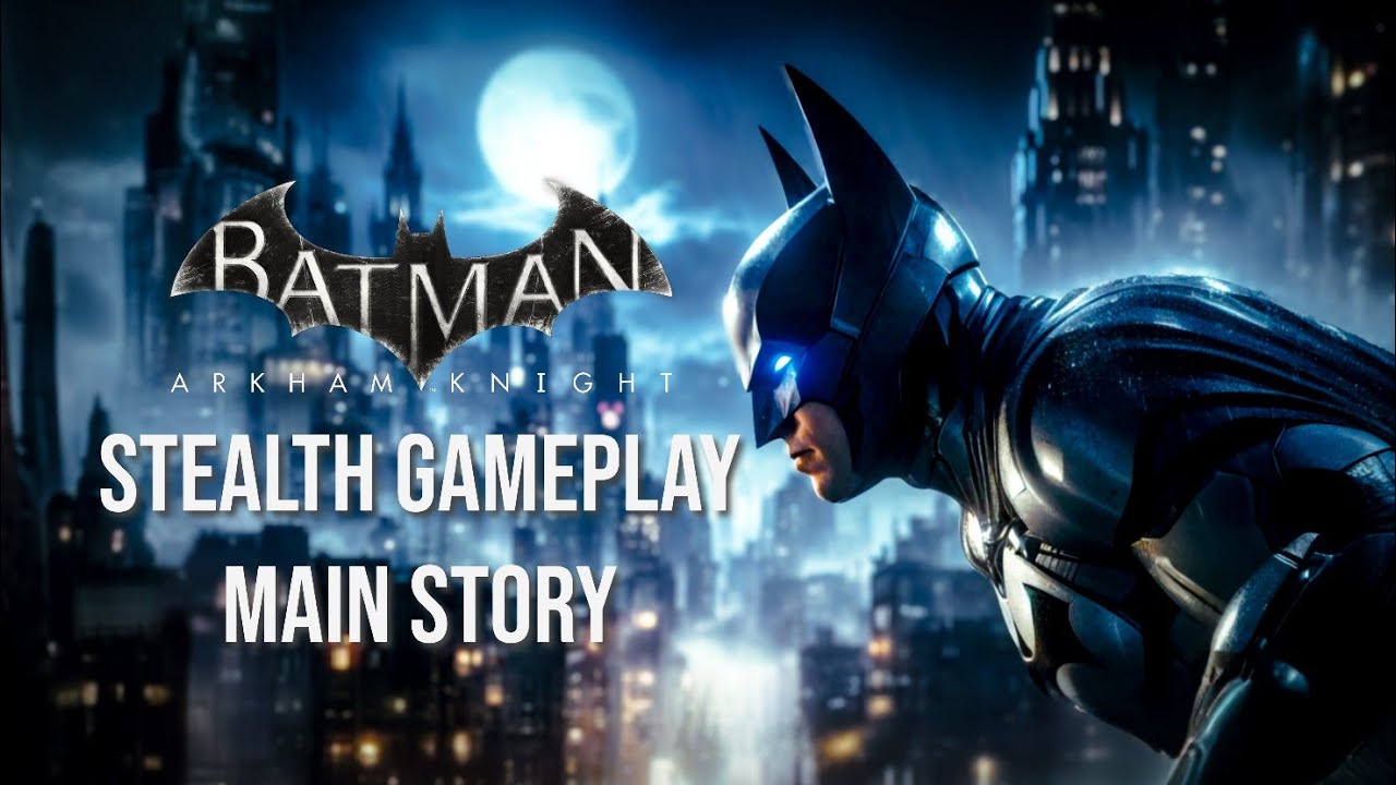 Perfect Batman Stealth in Arkham Knight - YouTube