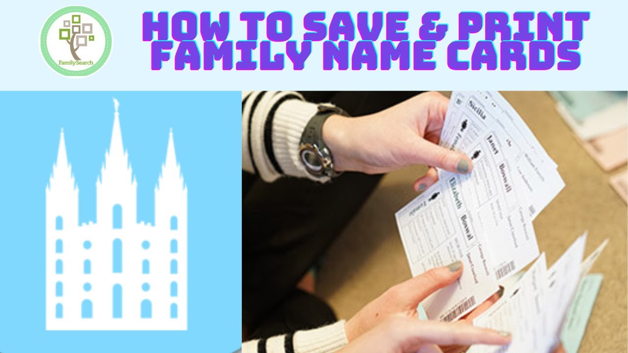 FamilySearch: How to Save & Print Family Name Cards - YouTube