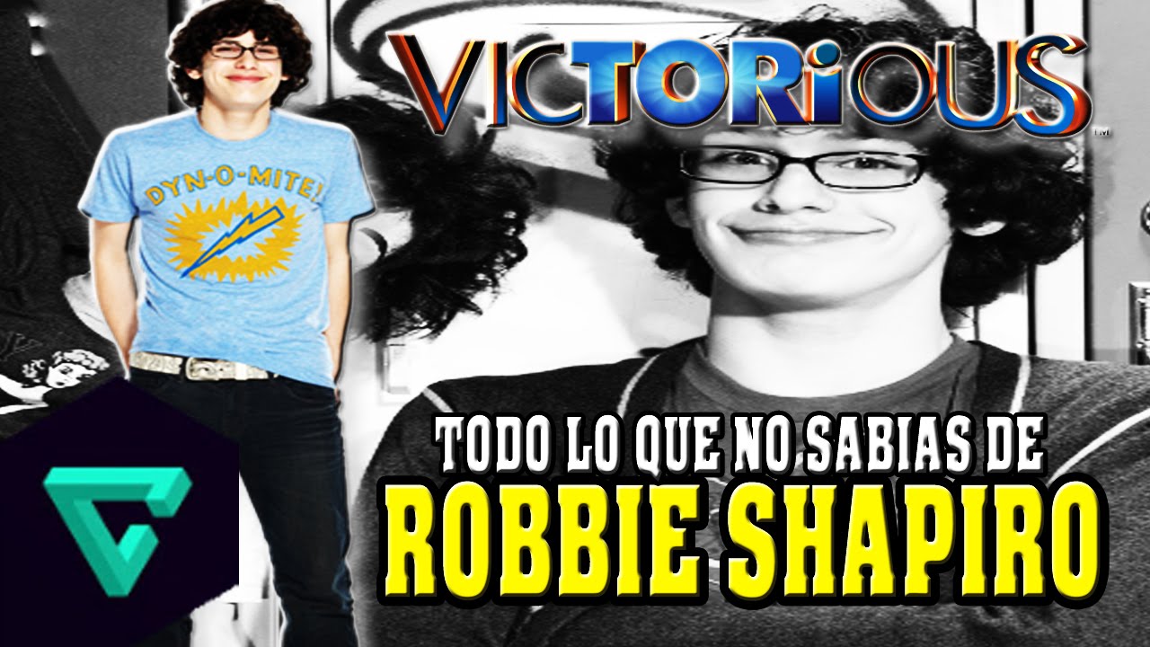 Todo Lo Que No Sabias De Robbie Shapiro | Nickelodeon/Victorious ...