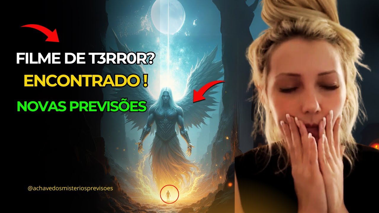 FILME DE T3RR0R ?VAI SER ENCONTRADO! NOVAS PREVISÕES BRASIL E MUNDO !O ...