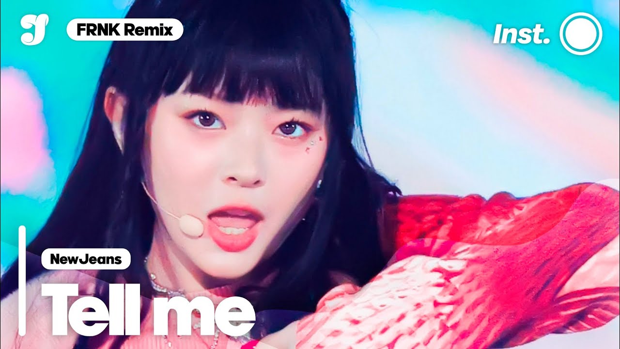 NewJeans 'Tell me (FRNK Remix) — Clean Instrumental - YouTube