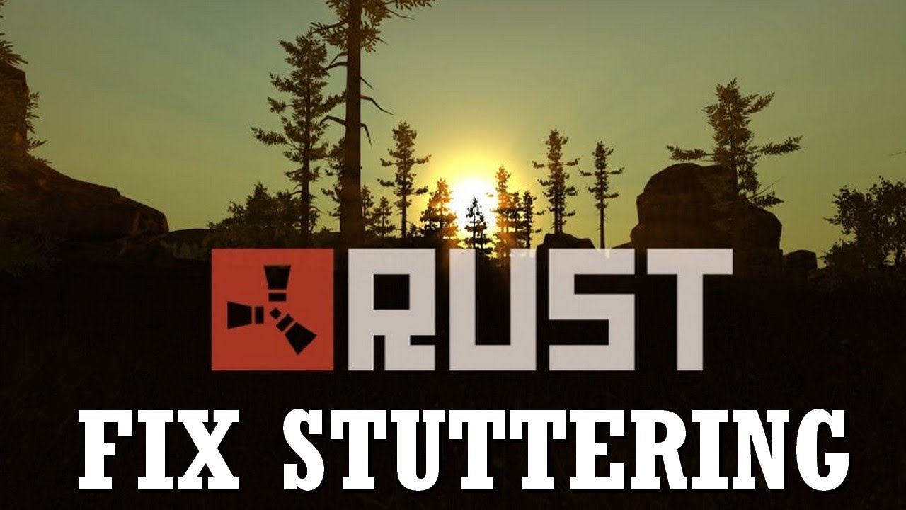 How to Solve Rust Stuttering issues | Fix Rust Lag Problem | Simple ...