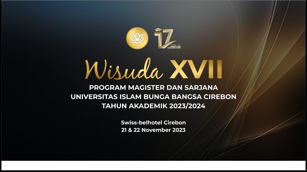 [LIVE] WISUDA - XVII PROGRAM MAGISTER DAN SARJANA UNIVERSITAS ISLAM ...