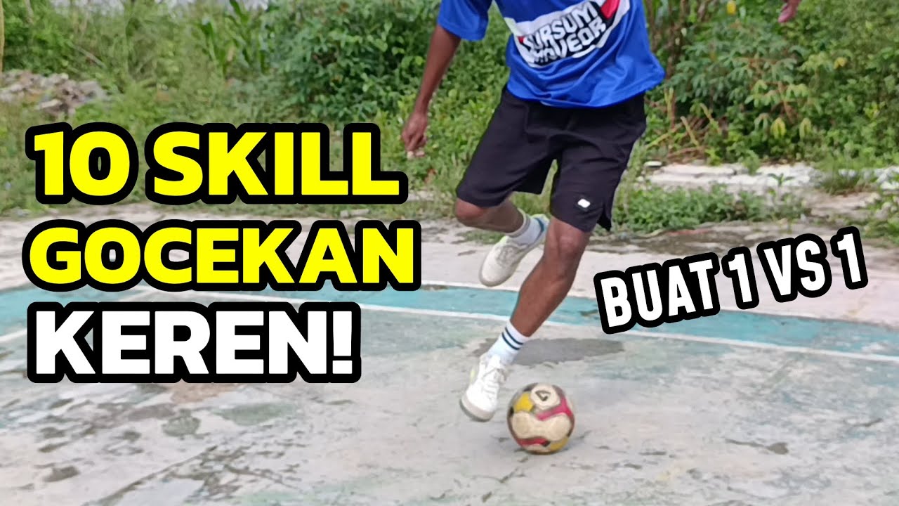 10 SKILL GOCEK BOLA KEREN! | Tutorial Cara Melewati Lawan - YouTube