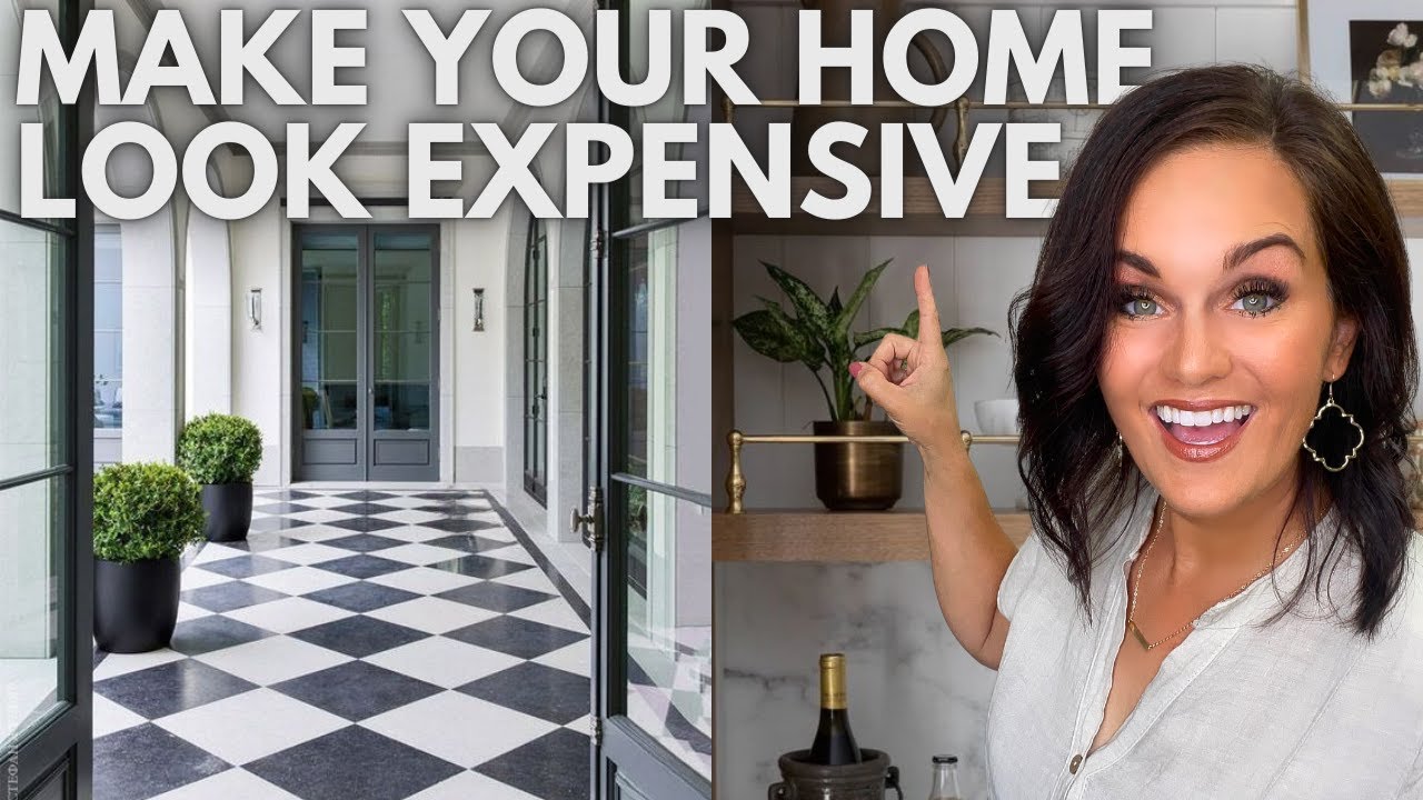 10 Ways to Elevate Your Home to Look More Expensive! - YouTube