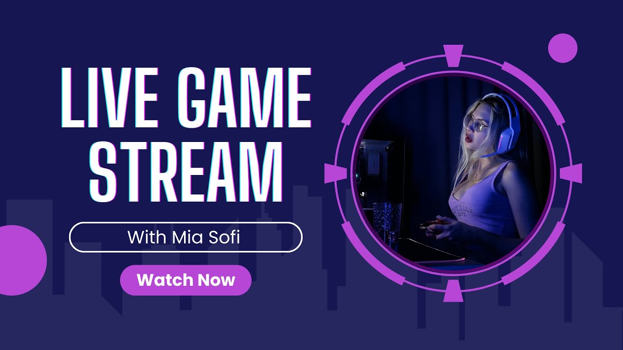 Gaming & Chill with Mia Sofi: Relax, Play, and Vibe Together! 🎮 - YouTube