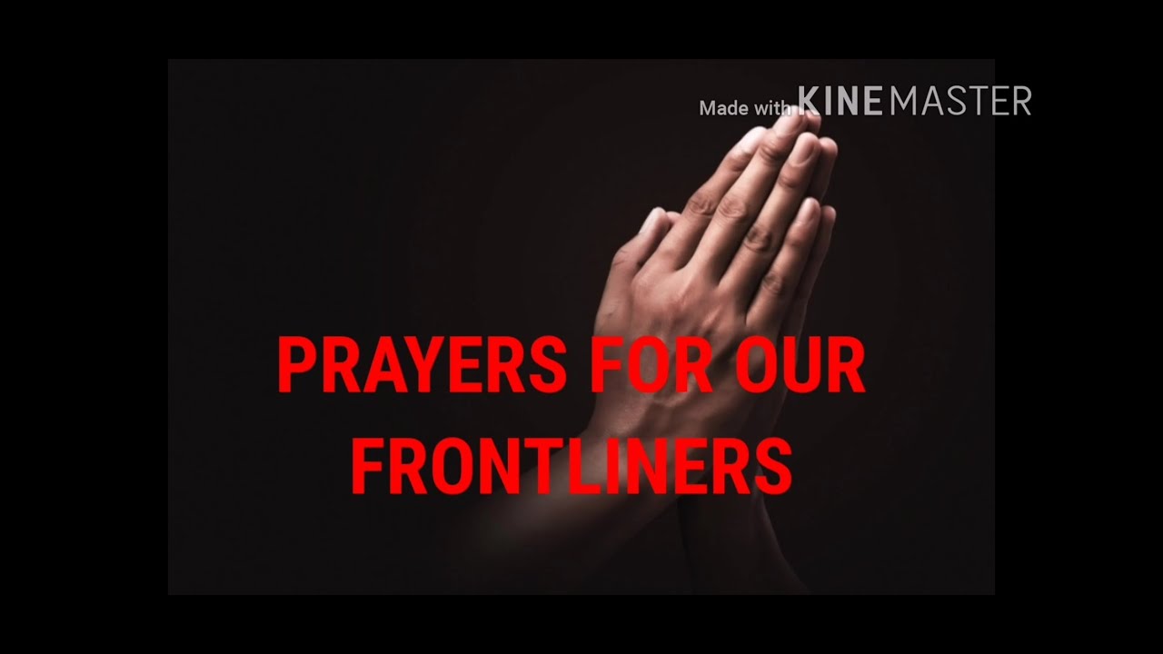 Prayers for our Frontliners - YouTube