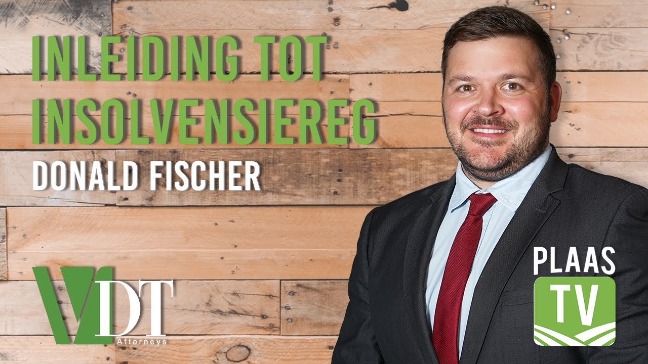 Inleiding tot insolvensiereg: Donald Fischer (VDT Prokureurs) - YouTube