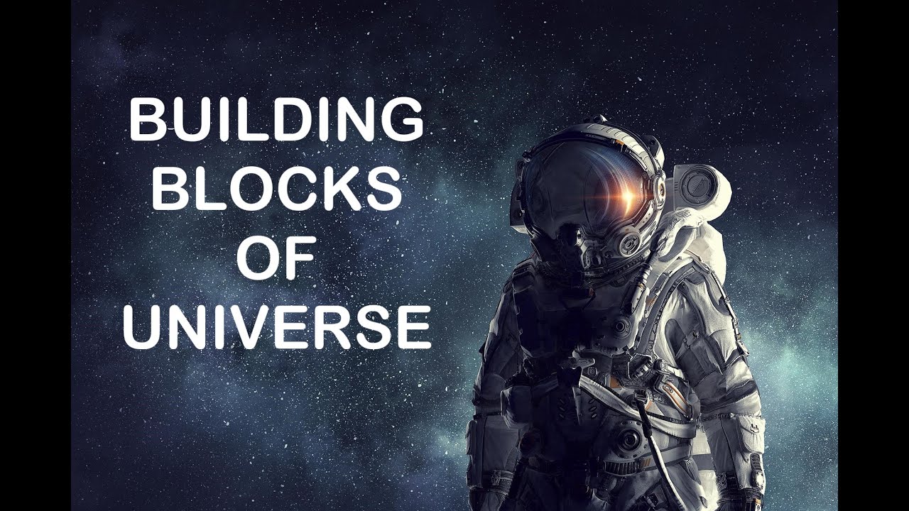 Smallest Building Blocks Of Universe YouTube smallest-building-blocks-of-universe-youtube
