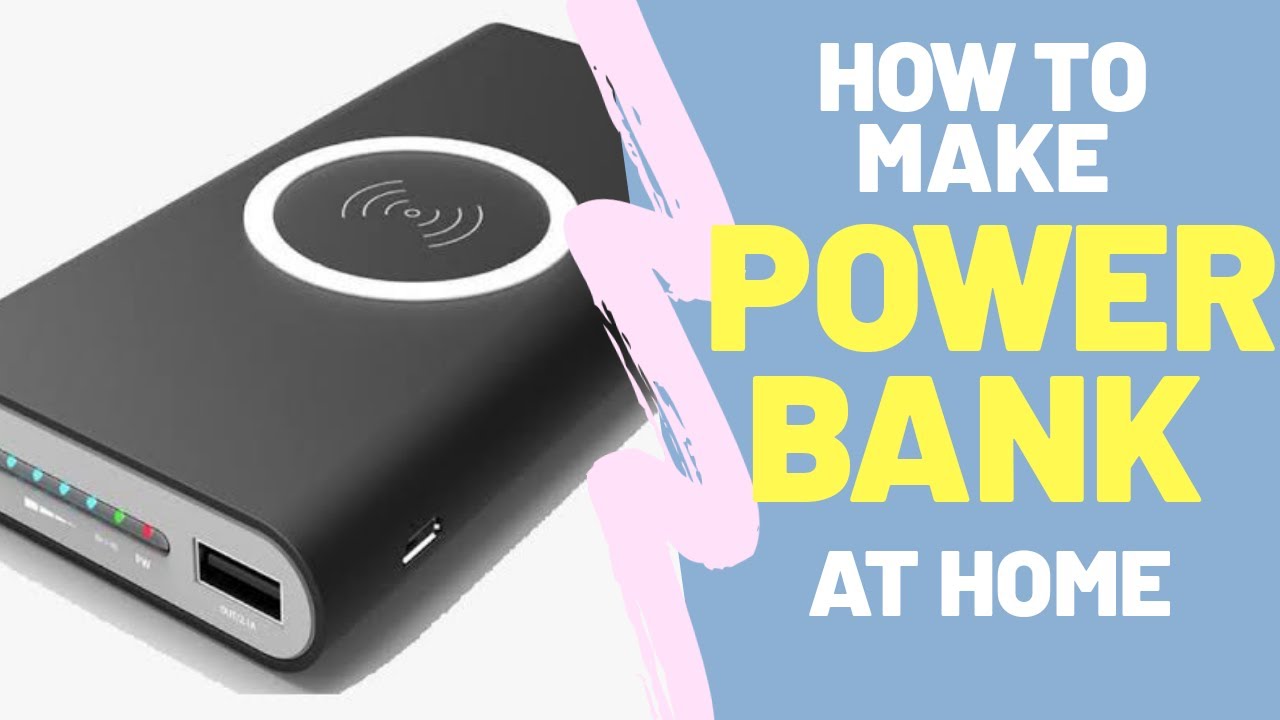 How To Make A Power Bank At Home YouTube how-to-make-a-power-bank-at-home-youtube