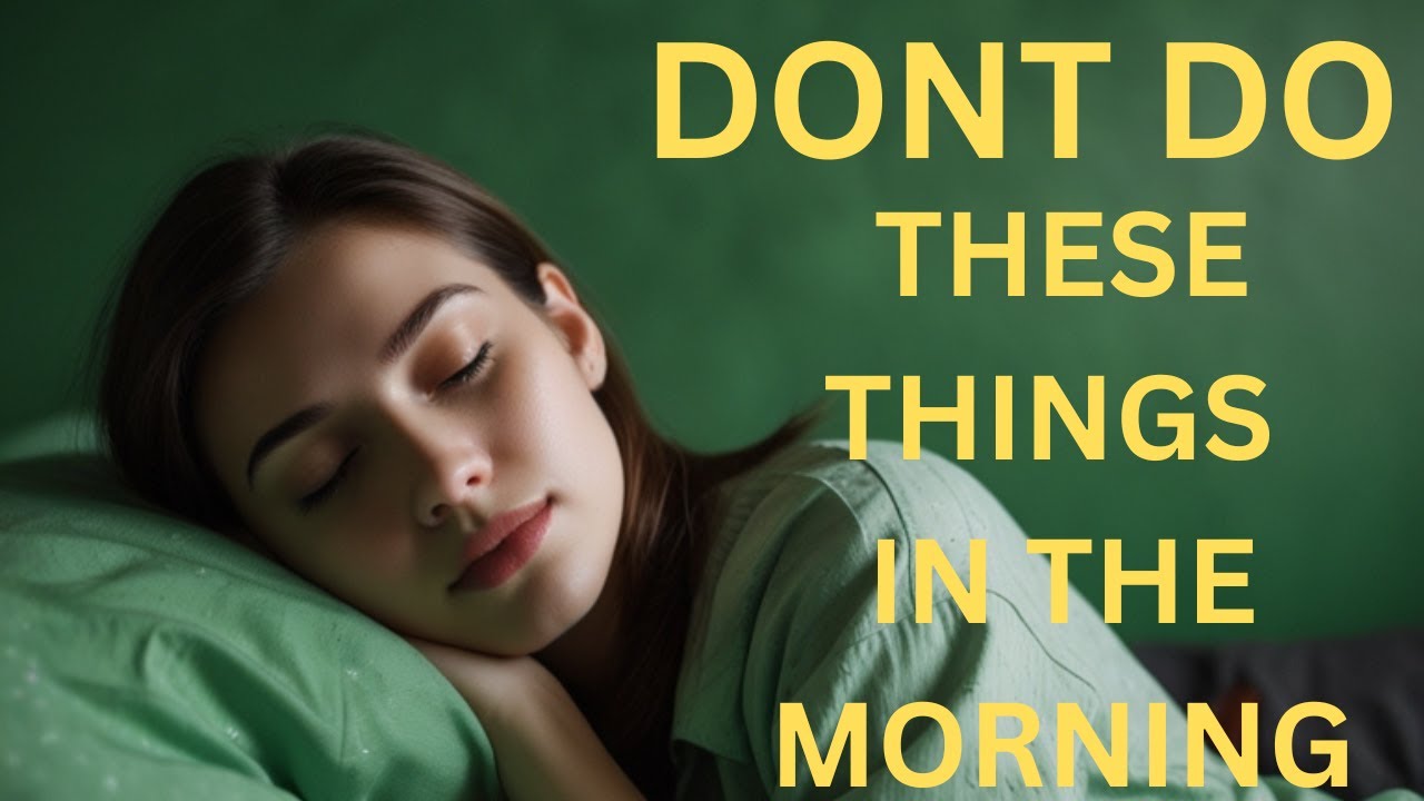 11 Morning Mistakes You Must Avoid: Transform Your Day for Success ...