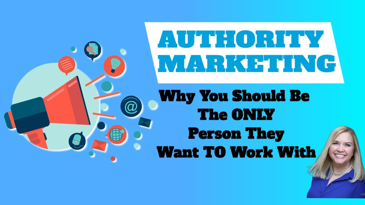 Authority Marketing Definition – Why You Should Be The ONLY Person They ...
