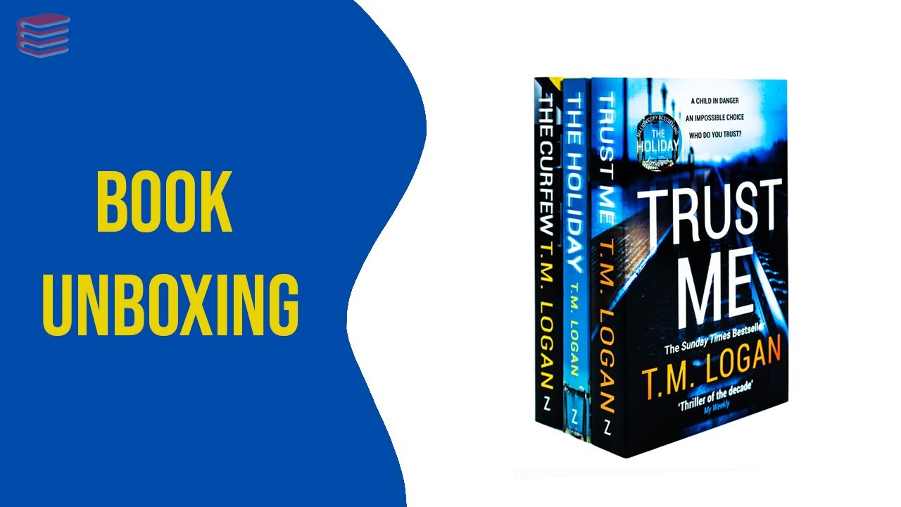 Trust Me, The Holiday, The Curfew by T M Logan 3 Book Collection Set ...