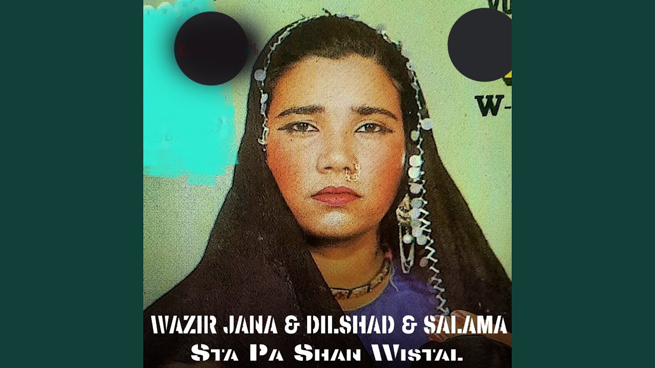 Sta Pa Shan Wistal - YouTube