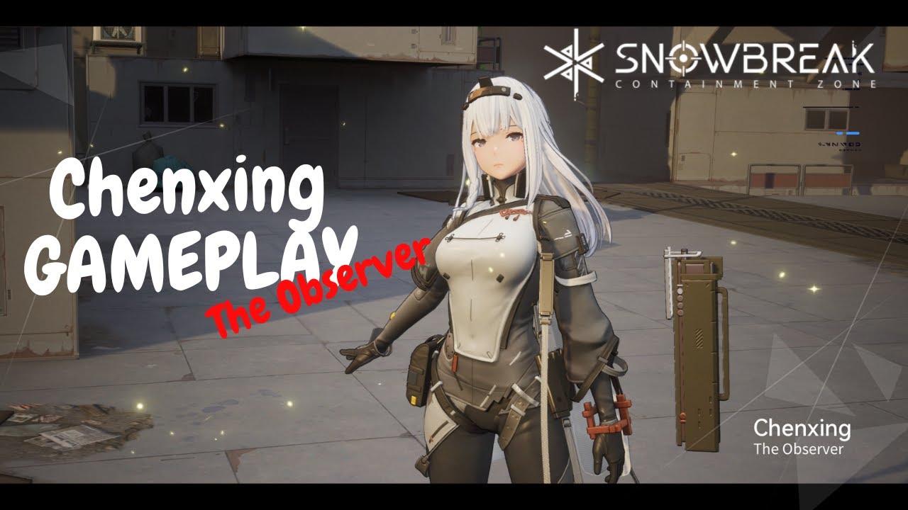 [Snowbreak: Containment Zero] Chenxing The Observer Gameplay - YouTube