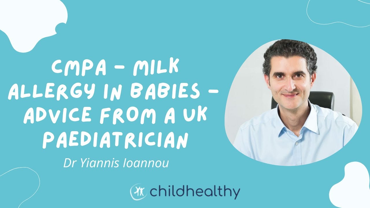 CMPA - Milk Allergy in Babies - Advice from a UK Paediatrician - YouTube