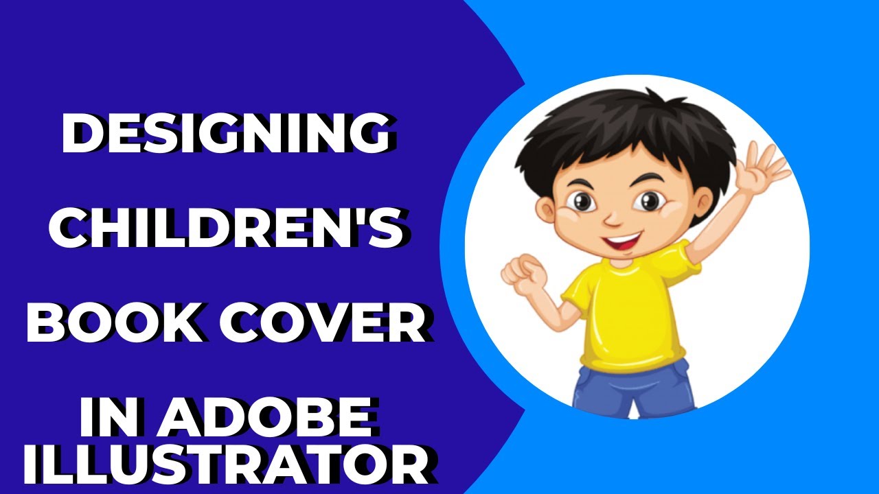 How to Design a Children’s Book Cover in Adobe illustrator ? - YouTube