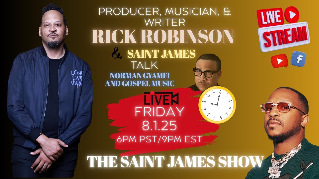 Rick Robinson & SaintJames Talk Norman Gyamfi & Gospel Music - YouTube