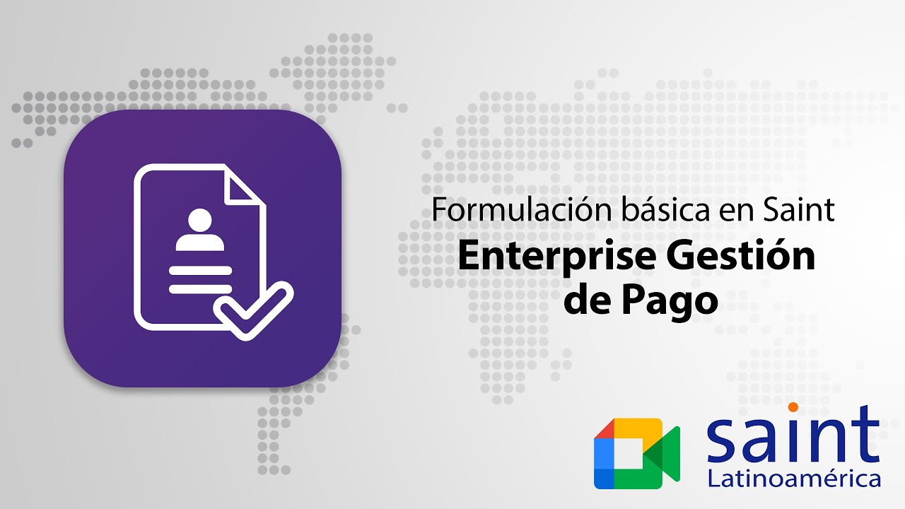 Formulación básica en el Saint Enterprise Gestión Pago - Webinar - YouTube