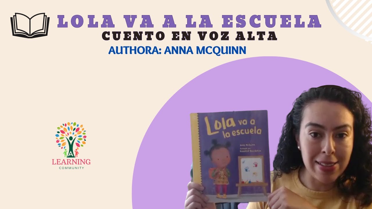 Lola va a la escuela por Anna McQuinn (Lectura para niños) - YouTube