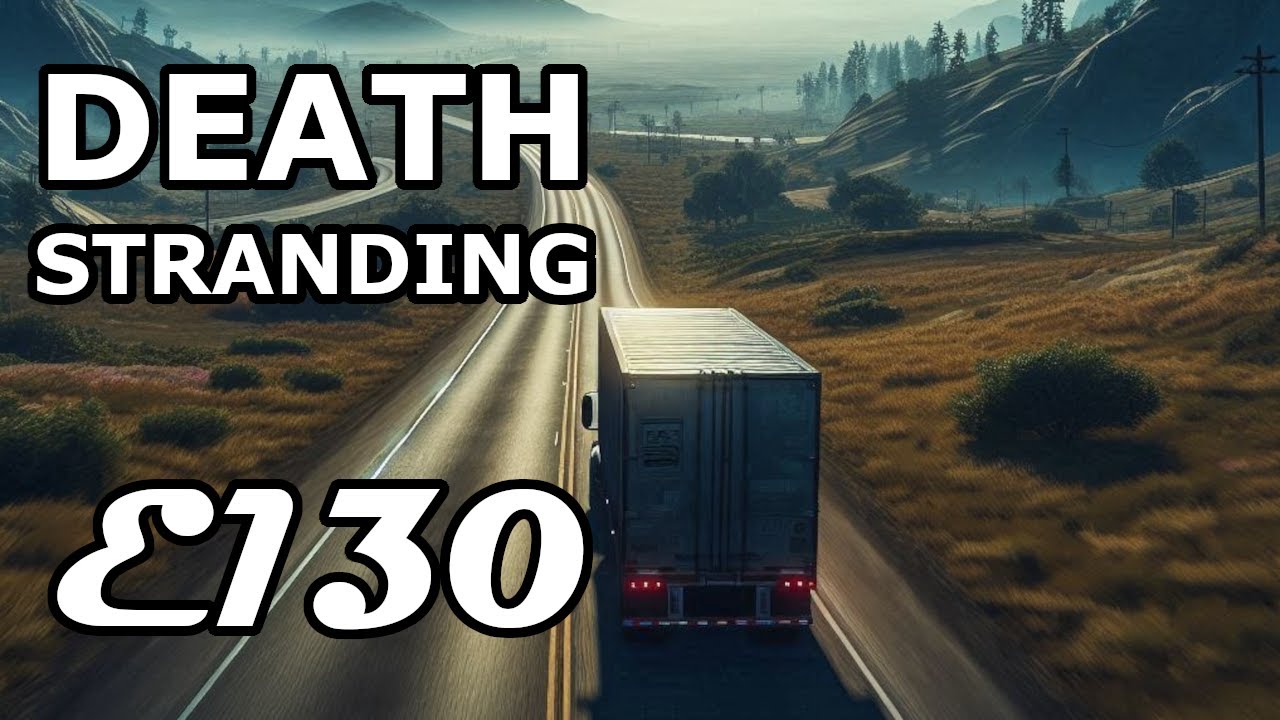Death Stranding Directors Cut - E130 - Playthrough - YouTube