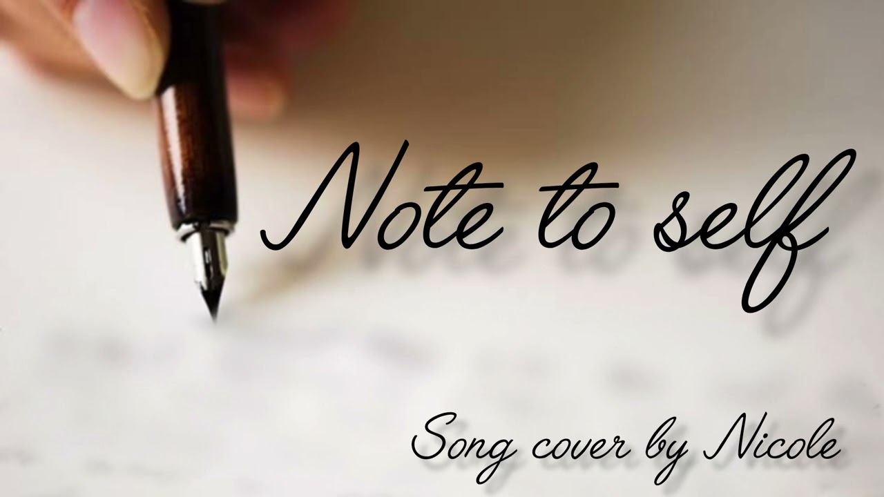 Note To Self | Gabriela Bee | Song Cover by Nicole Chords - Chordify