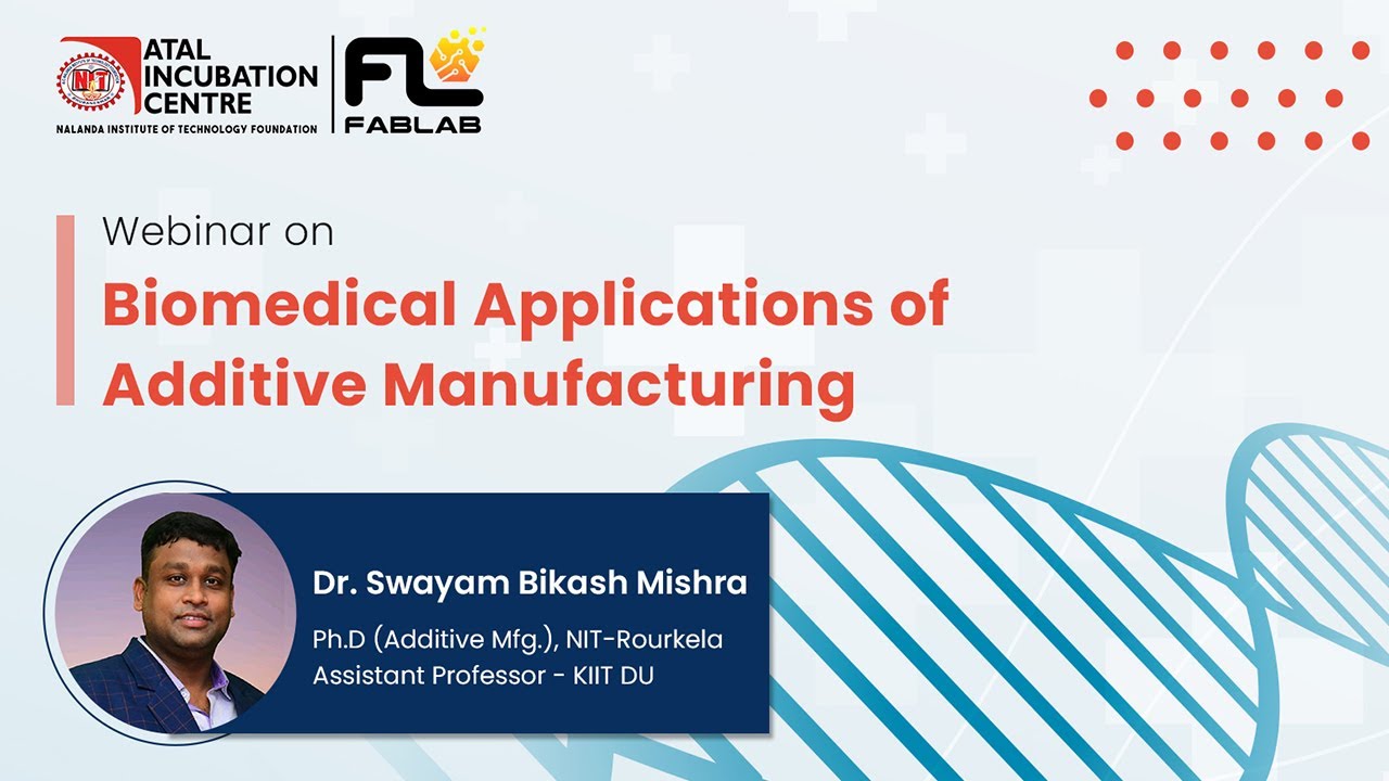 Webinar on Biomedical Applications of Additive Manufacturing - YouTube