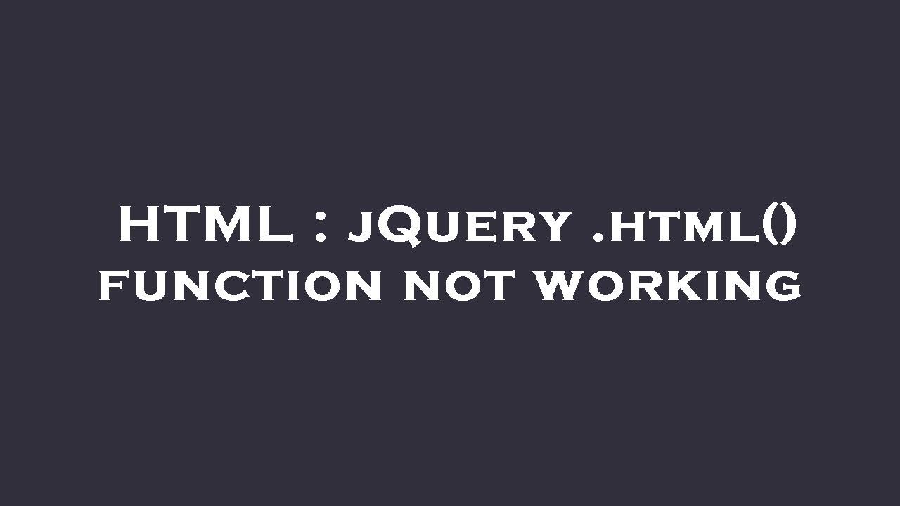 HTML : jQuery .html() function not working - YouTube