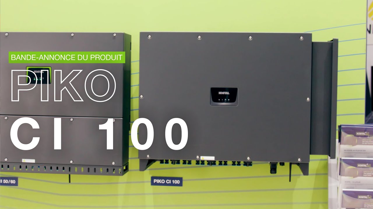 #Bande-annonce produit : PIKO CI 100, l'innovant onduleur solaire pour ...
