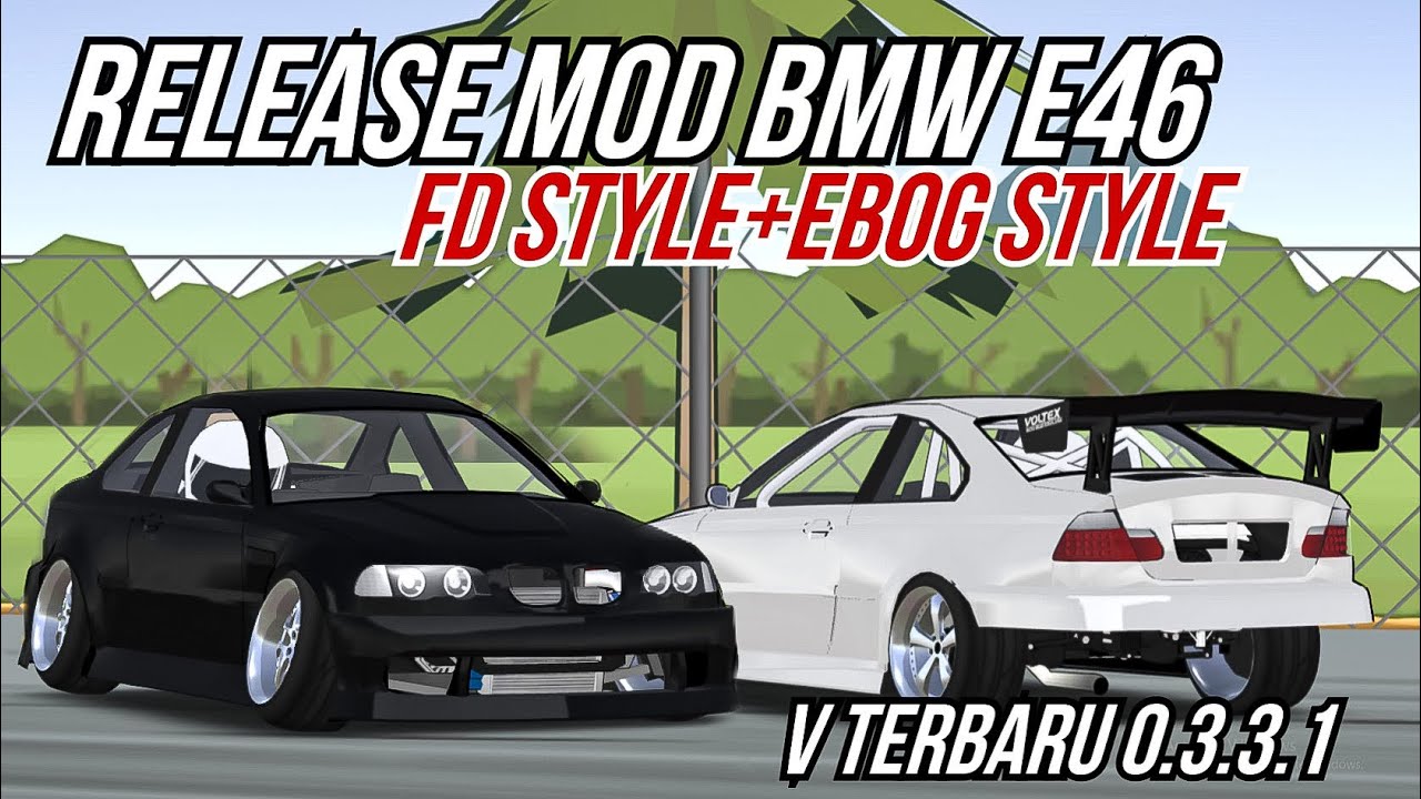 Release MOD BMW E46 FD STYLE+EBOG STYLE V0.3.3.1 TERBARU FR LEGENDS ...