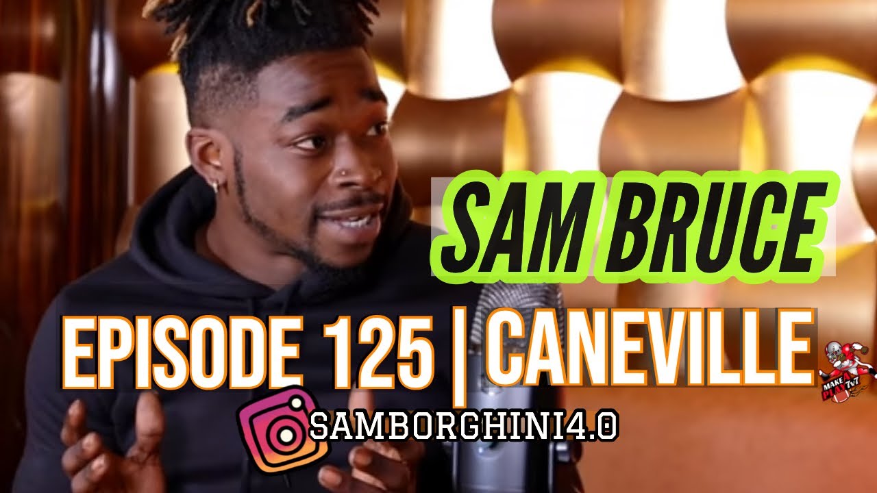 Sam Bruce - Real Talk | Caneville - YouTube