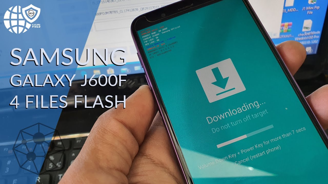 How To Flash Samsung Galaxy J600F/DS With 4 Files || Fix Galaxy J600F ...