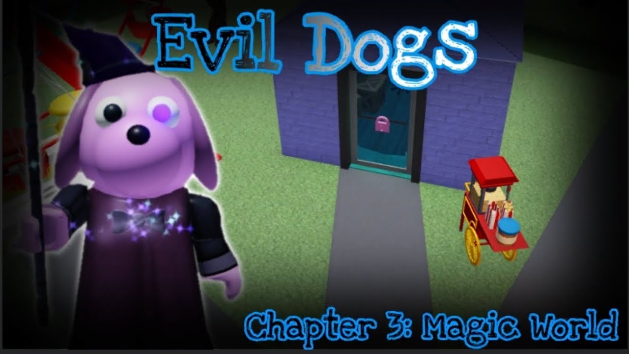 Evil Dogs Chapter 3: Magic World roblox - YouTube