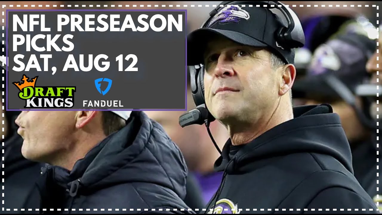 Nfl Preseason Dfs Picks Top Plays Saturday August 12th Draftkings