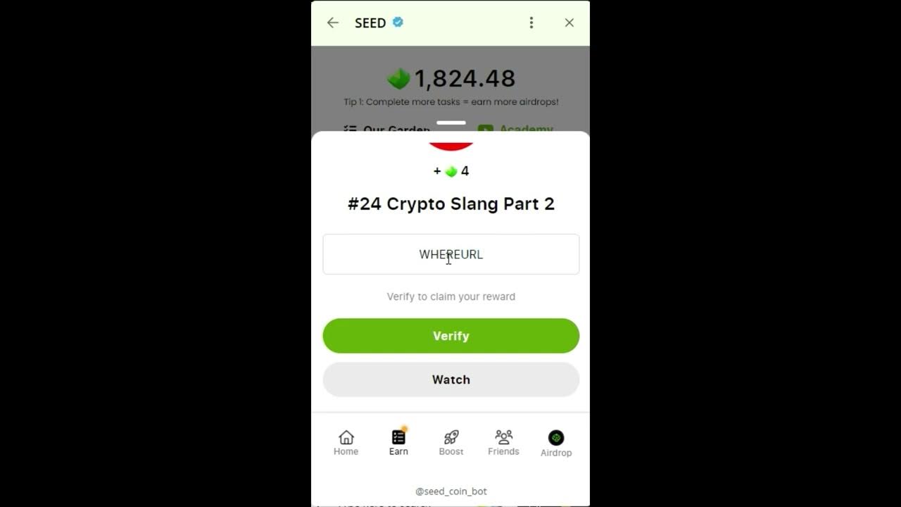 SEED Verify Code | #24 Crypto Slang Part 2 | SEED'S New Video Code | Seed Code | Seed Video Code ...
