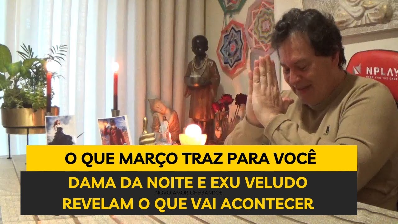 O QUE MARÇO RESERVA PARA VOCÊ! EXU VELUDO E DAMA DA NOITE REVELAM - YouTube