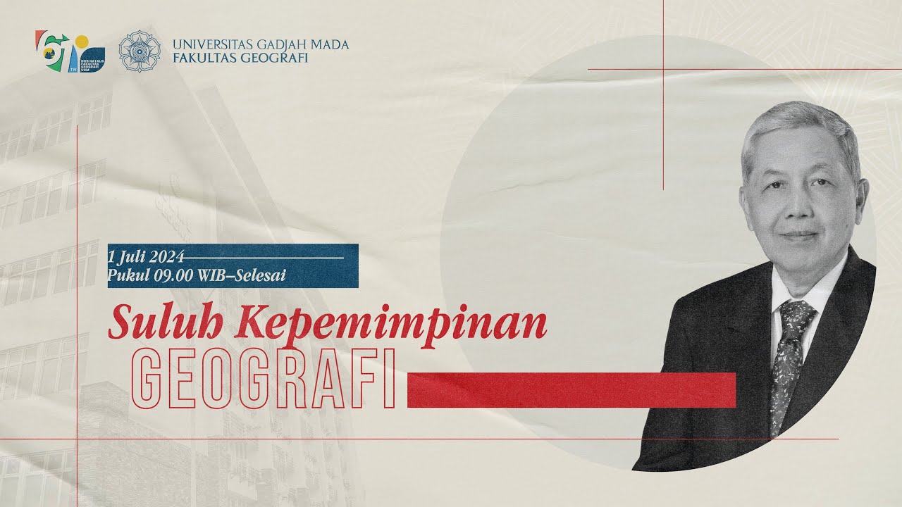 Bedah Buku Suluh Kepemimpinan Geografi, Prof. Dr. Suratman Worosuprodjo ...