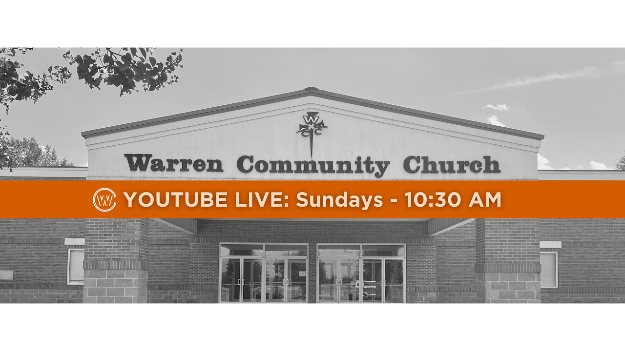 Warren Community Church Livestream - YouTube