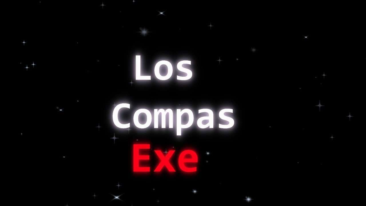 Los compas exe - YouTube