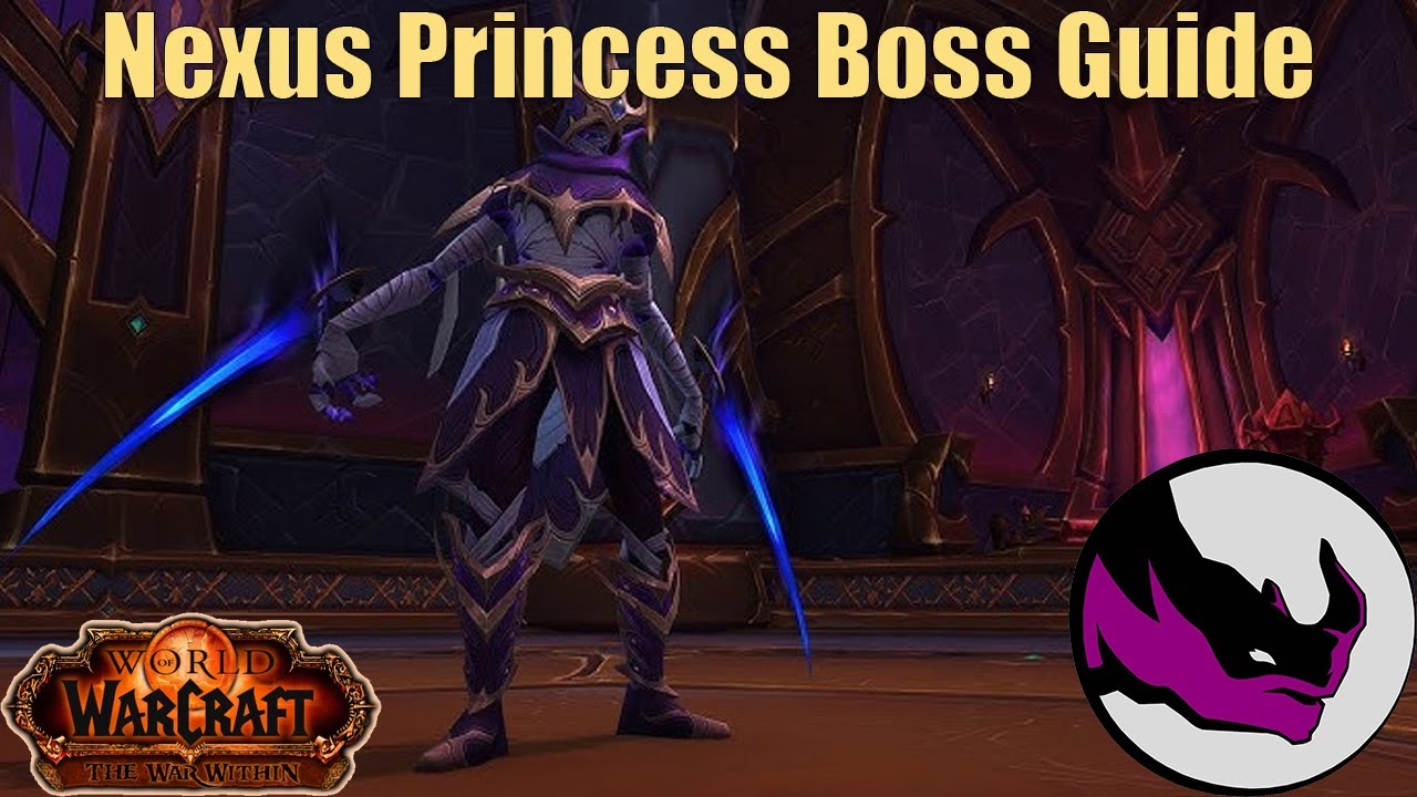 Nexus Princess - Normal Raid Guide - World of Warcraft The War Within ...