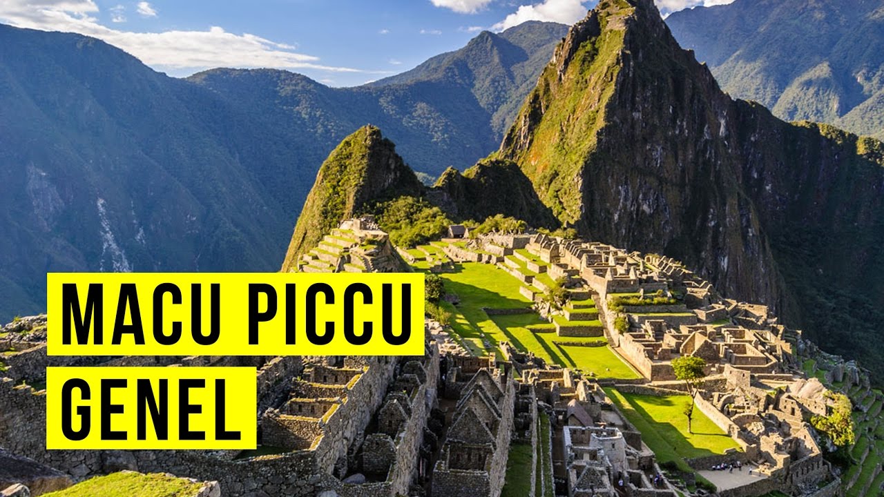 Gezimanya Peru Rehberi: Macu Piccu Nasıl Bir Yer - YouTube