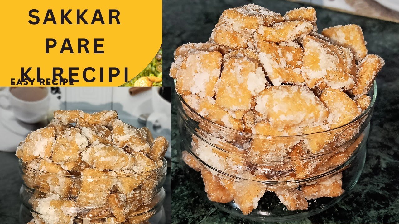 Shakkarpare recipe | एक बार बनाए महीनो तक खाएं | शक्कर पारे की रेसिपी ...