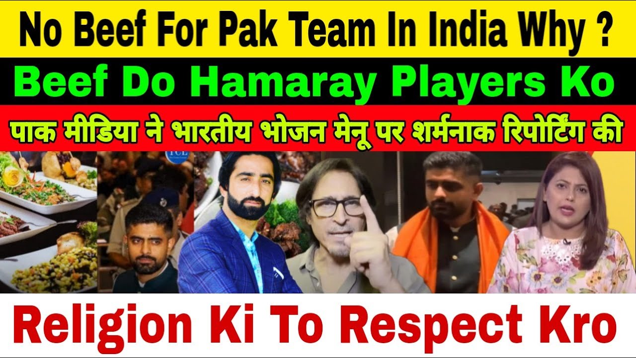 Pak Media Crying On Food Menu l Why No Beef For Pakistani Team In India ...