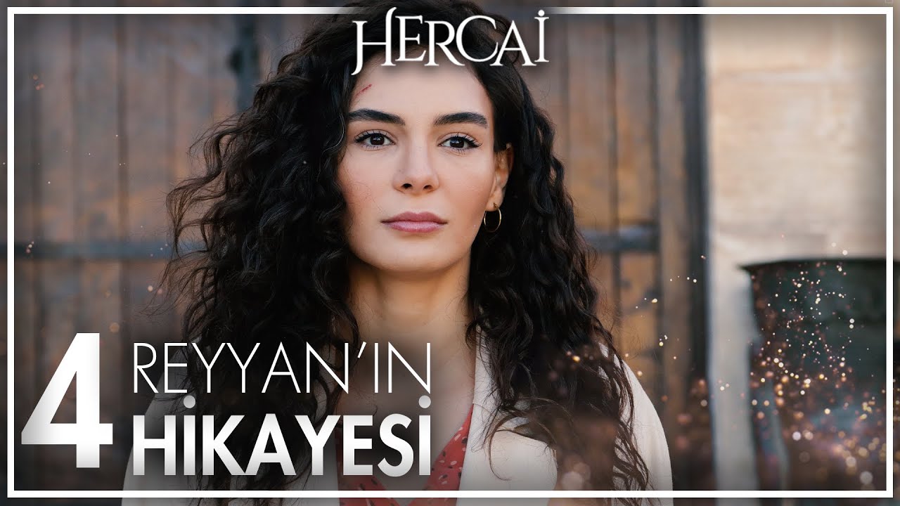 Reyyan'ın Hikayesi 4. Bölüm | Hercai Karakterleri Yeniden... - YouTube