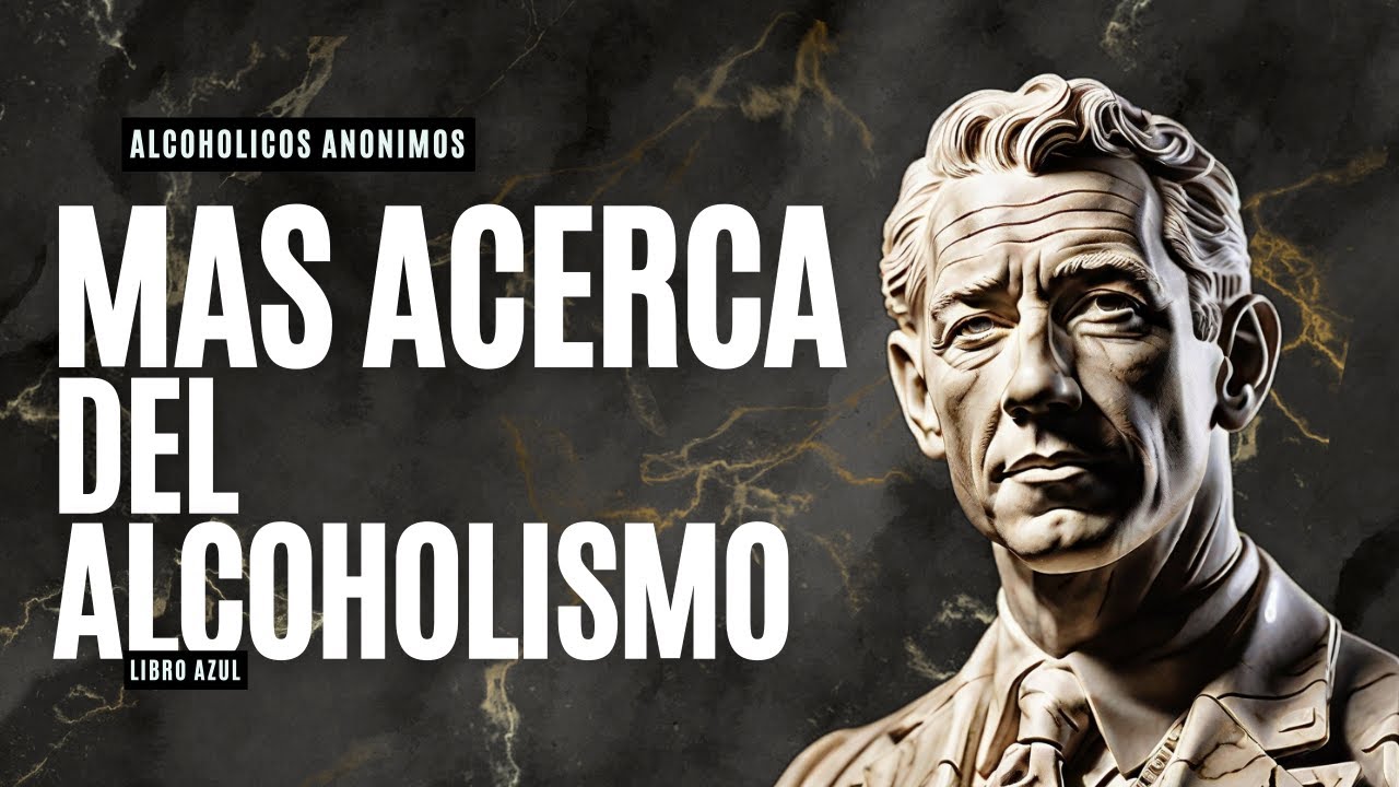 Mas Acerca Del Alcoholismo - Capitulo 3 - Libro Azul - Libro Grande ...