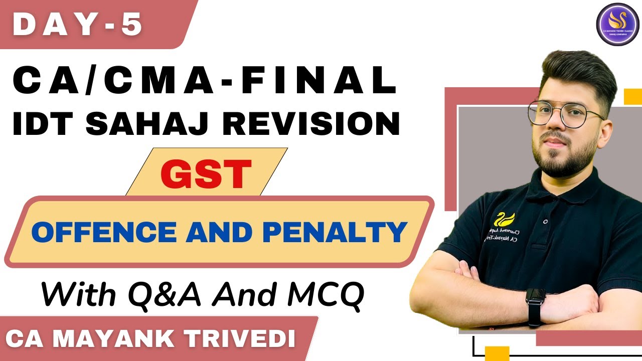 GST - Offence & Penalty - Sahaj Revision Nov/Dec 2024 - Q&A ...