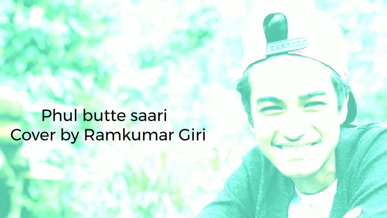 Fulbutte saari | Pratik Gurung I Cover by Ramkumar Giri - YouTube