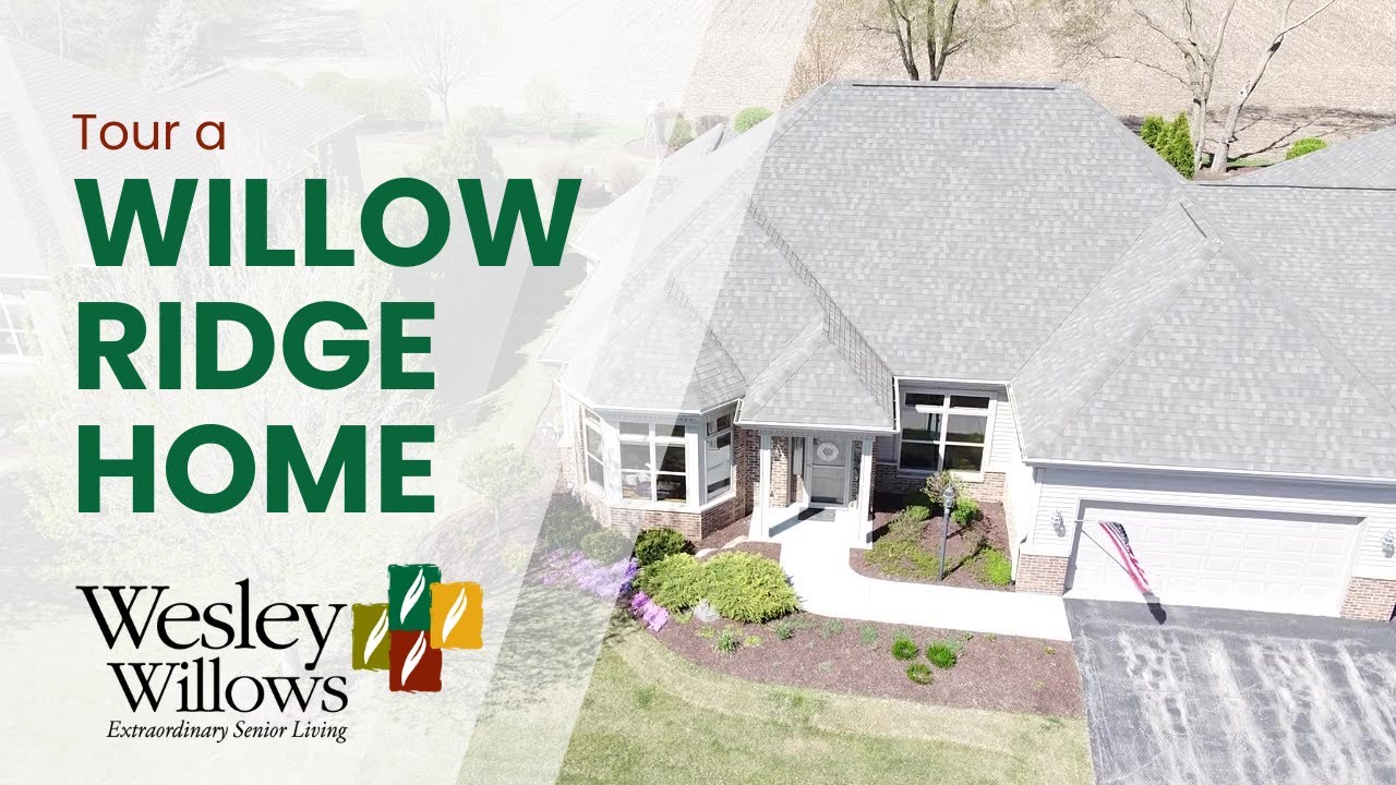 Tour a Willow Ridge Home for Independent Senior Living - Wesley Willows ...